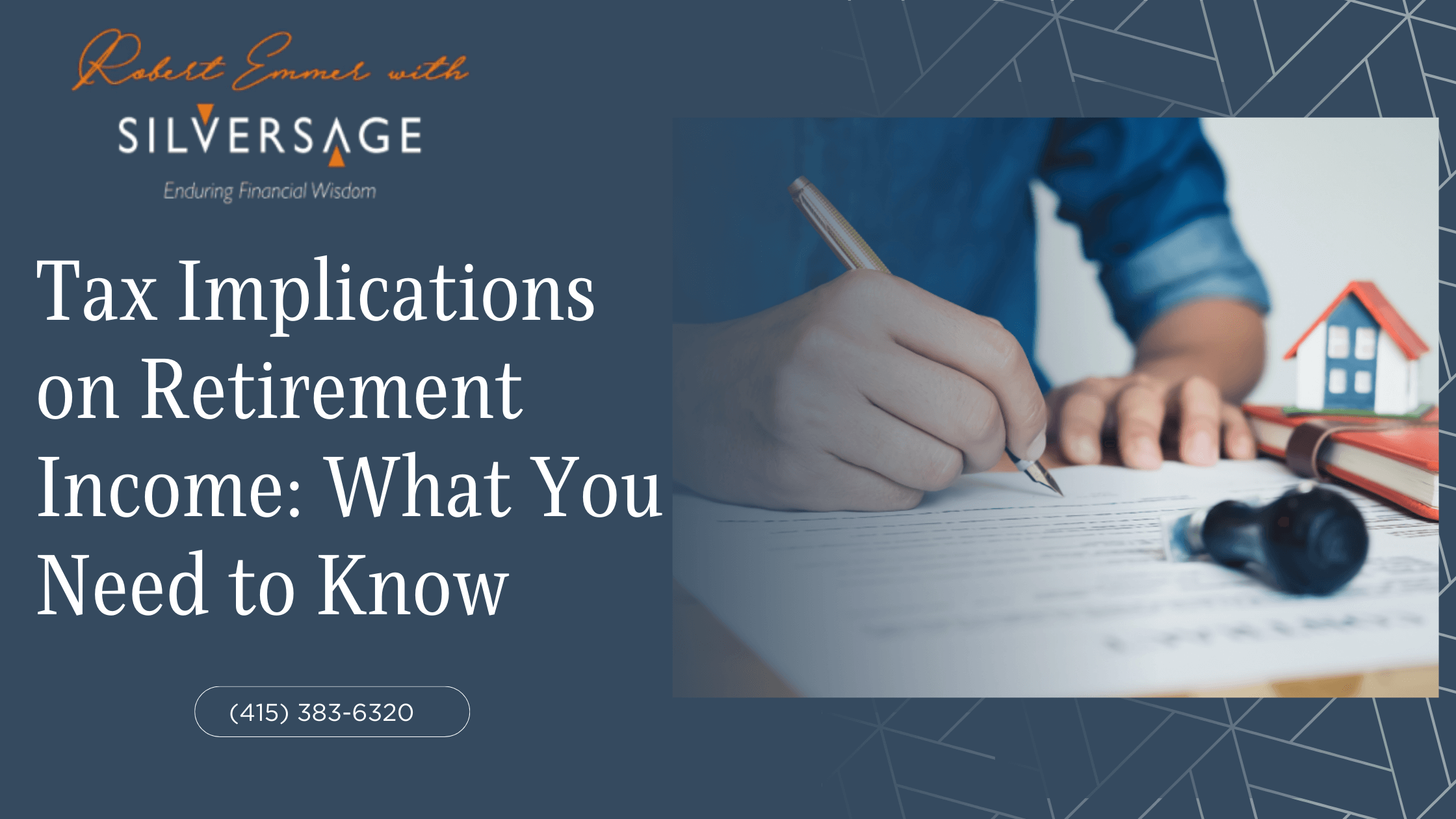 Tax Implications on Retirement Income: What You Need to Know | Silversage